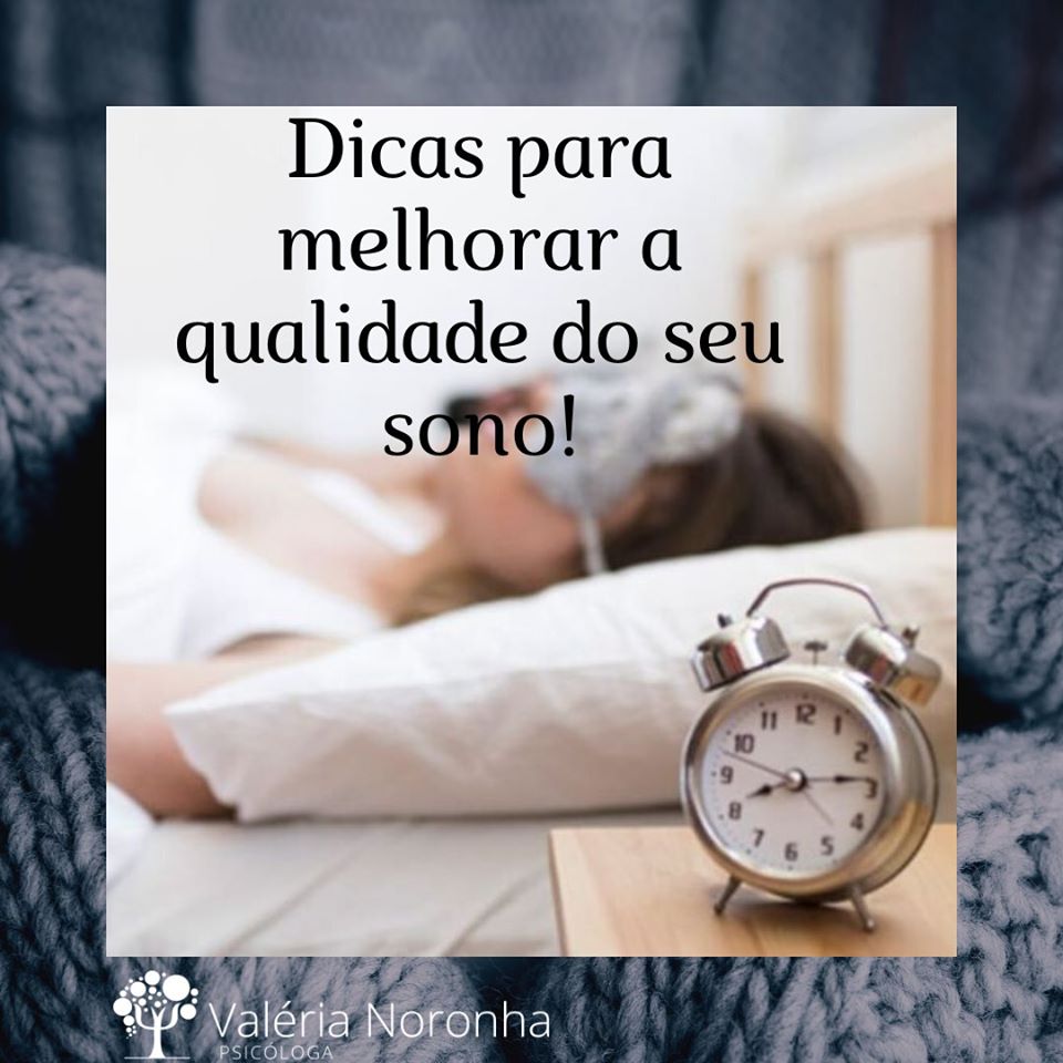 Dicas para melhorar a qualidade do sono | Psicóloga Valeria Noronha